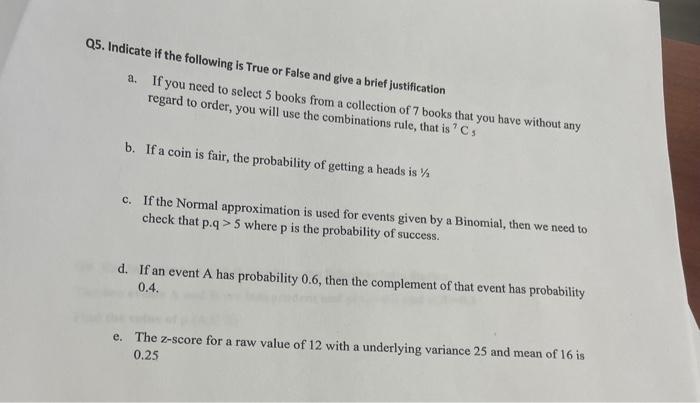 Solved Q5. Indicate if the following is True or False and | Chegg.com