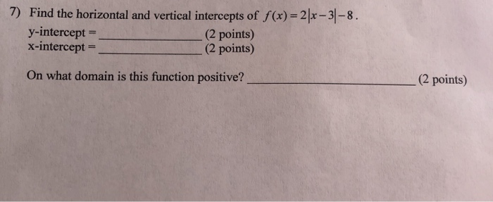 Solved 7) Find the horizontal and vertical intercepts of | Chegg.com