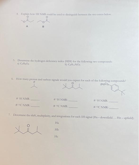 Solved 4. Fixplain bow IH NMR could be used to distinguish | Chegg.com