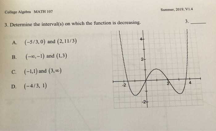 Solved Summer, 2019, V1.4 College Algebra MATH 107 3. | Chegg.com