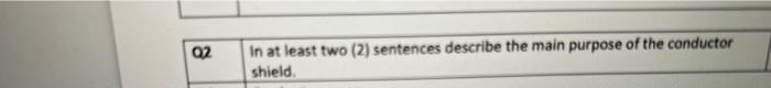 Solved Q2 In at least two (2) sentences describe the main | Chegg.com