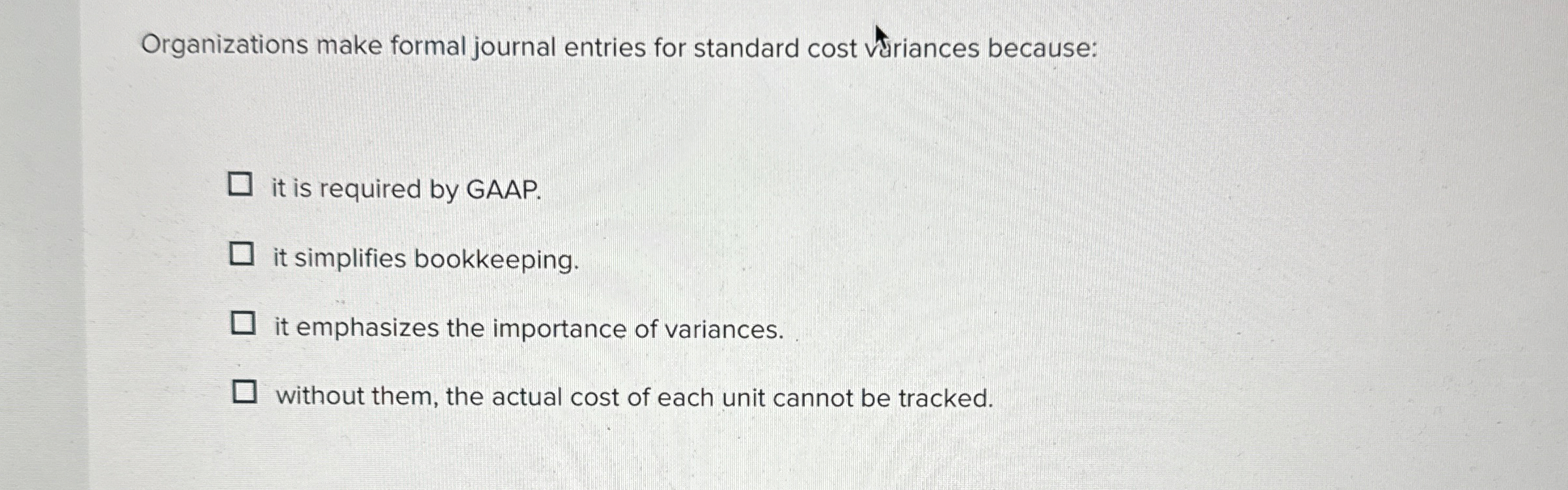 Solved Organizations make formal journal entries for | Chegg.com