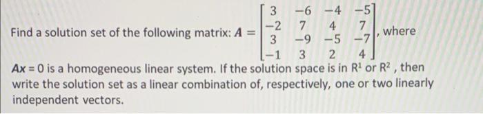 Solved Ax = 0 is a homogeneous linear system. If the | Chegg.com