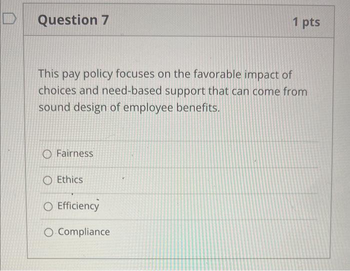 Solved This pay policy focuses on the favorable impact of | Chegg.com