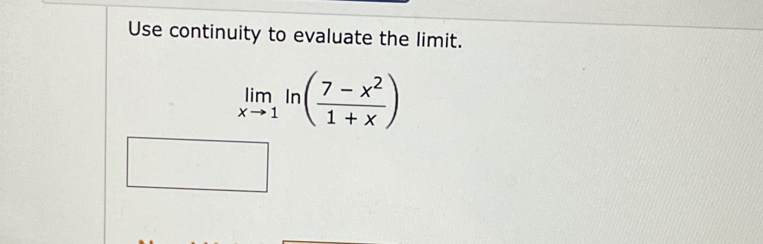 Solved Use continuity to evaluate the | Chegg.com