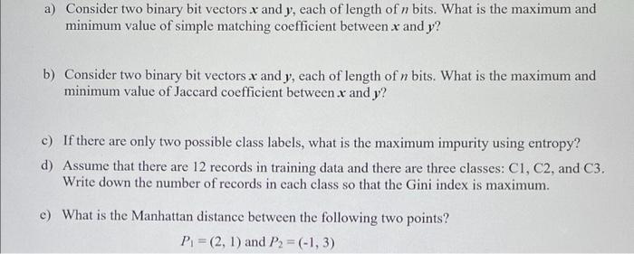 Solved a) Consider two binary bit vectors x and y, each of | Chegg.com