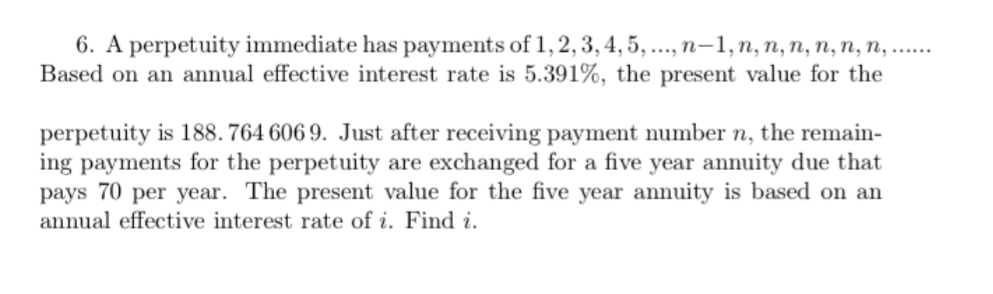 Solved A perpetuity immediate has payments of | Chegg.com