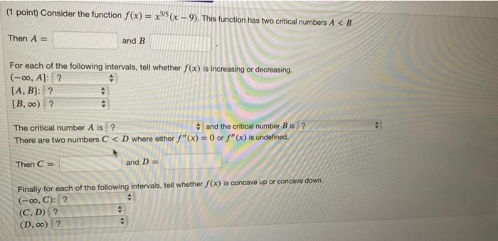 Solved (1 point) Consider the function f(x)=x3/5(x−9). This | Chegg.com