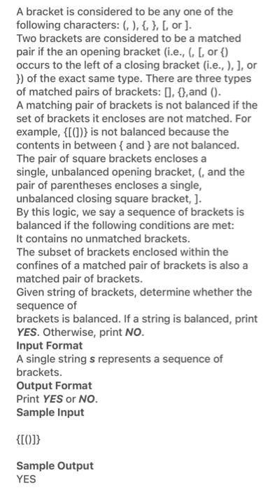 Solved A bracket is considered to be any one of the | Chegg.com