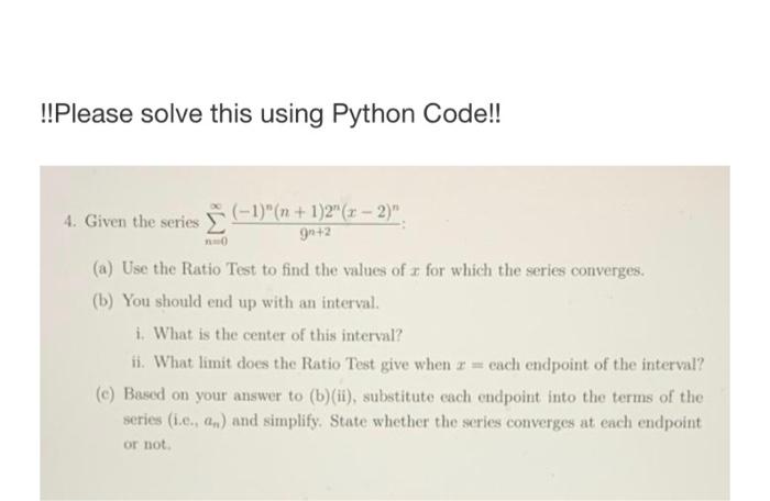 !!Please solve this using Python Code!! 4. Given the | Chegg.com
