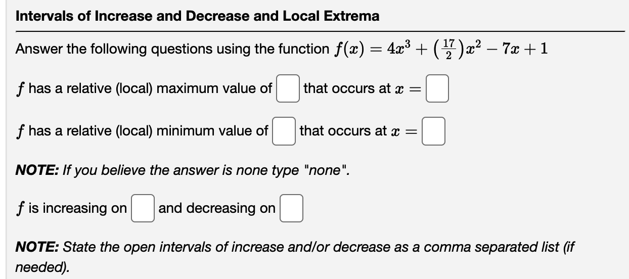 Solved Intervals of Increase and Decrease and Local | Chegg.com