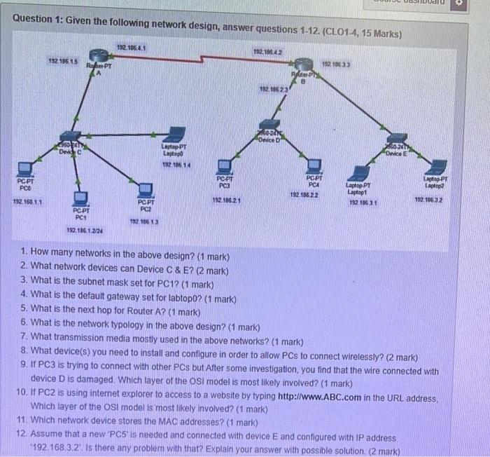 Solved Question 1: Given the following network design, | Chegg.com