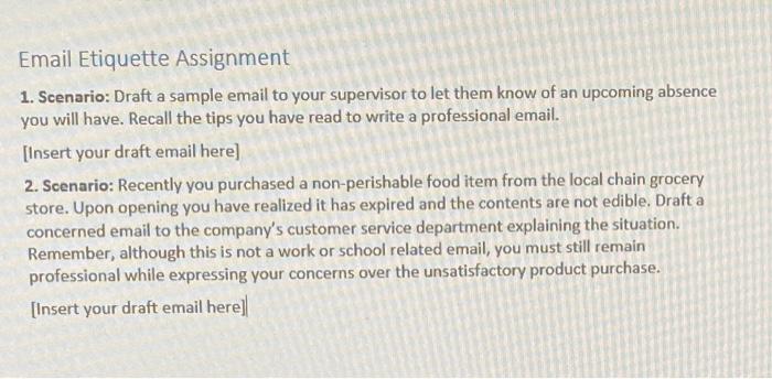 Email Etiquette Assignment 1. Scenario: Draft a | Chegg.com