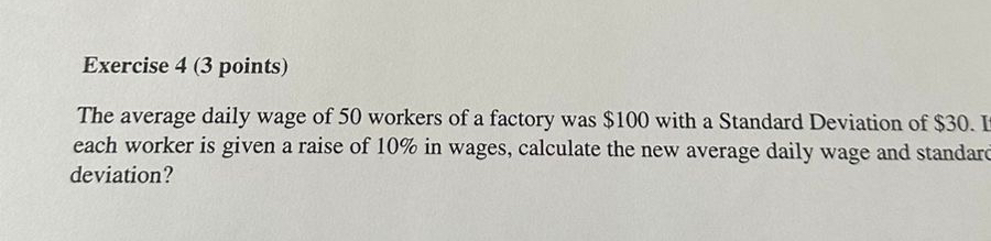 Solved Exercise 4 (3 points)The average daily wage of 50 | Chegg.com Solved Exercise 4 (3 points)The average daily wage of 50 | Chegg.com