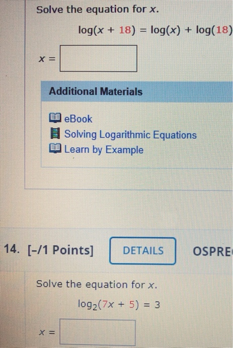 Solved Solve the equation for x. log(x + 18) = log(x) + | Chegg.com