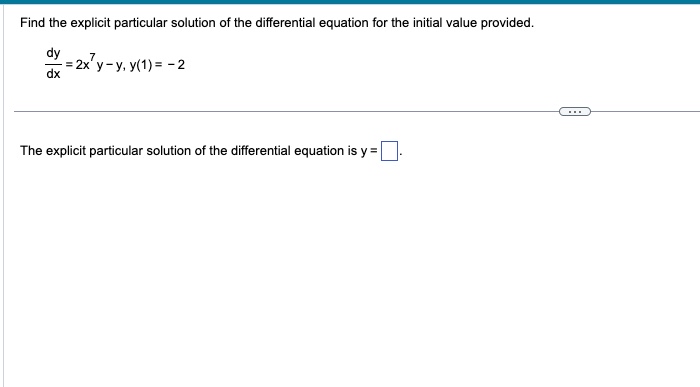 Solved Find the explicit particular solution of the | Chegg.com