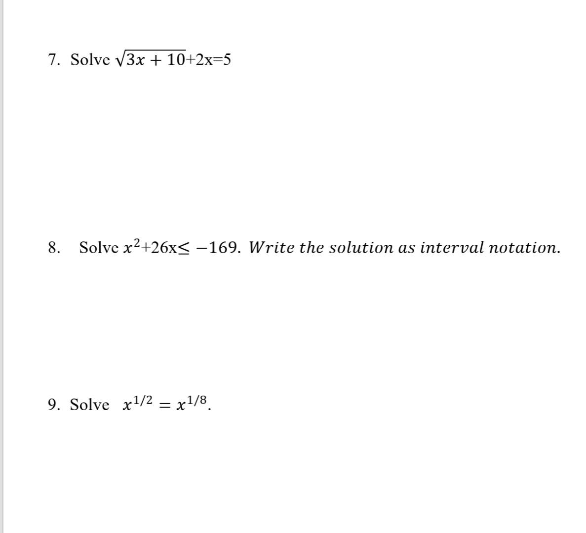 Solved 7. Solve v3x + 10+2x=5 8. Solve x2+26x5 -169. Write | Chegg.com