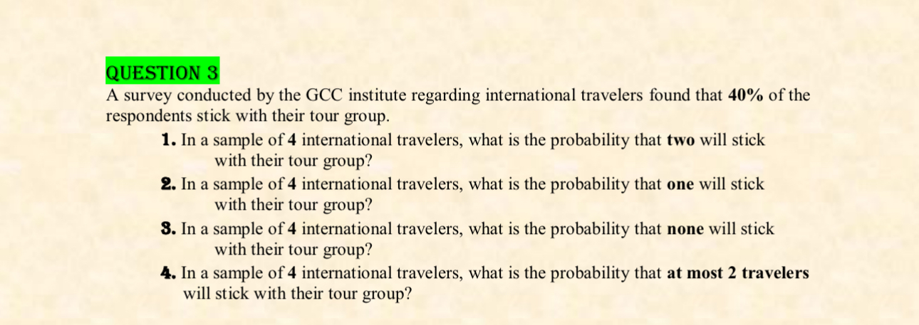Solved QUESTION 3A survey conducted by the GCC institute | Chegg.com