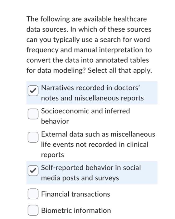 Solved The following are available healthcare data sources. | Chegg.com