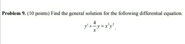 Solved Problem 9. (10 points) Find the general solution for | Chegg.com