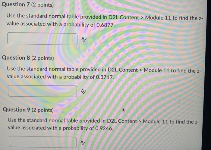 Solved Question 7 (2 points) Use the standard normal table | Chegg.com