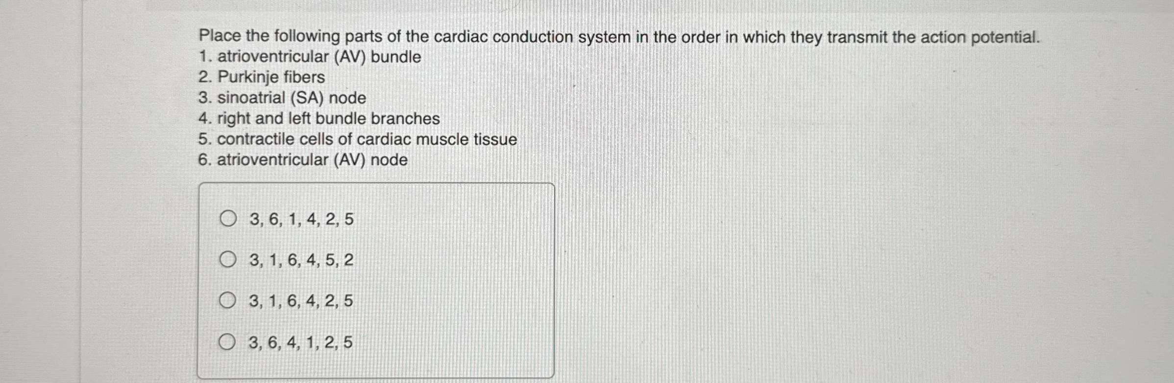 Place the following parts of the cardiac conduction | Chegg.com