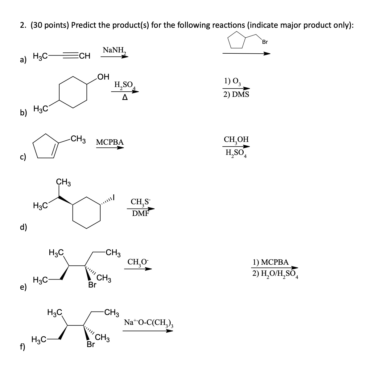 Solved ( 30 ﻿points) ﻿Predict the product(s) ﻿for the | Chegg.com