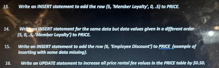 Solved 13. Write an INSERT statement to add the row ( 5 , | Chegg.com