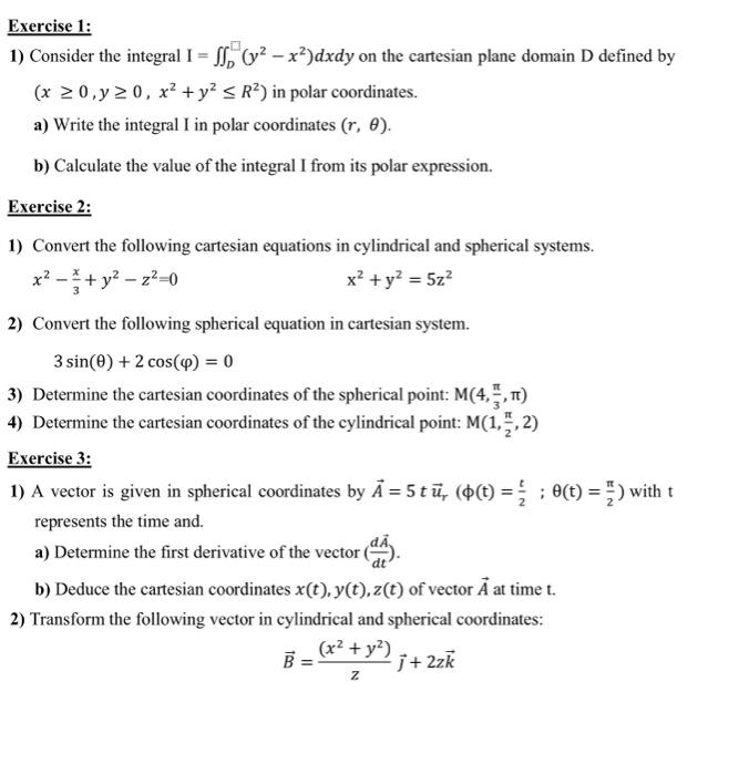 Exercise 1: 1) Consider the integral I = (y² - | Chegg.com