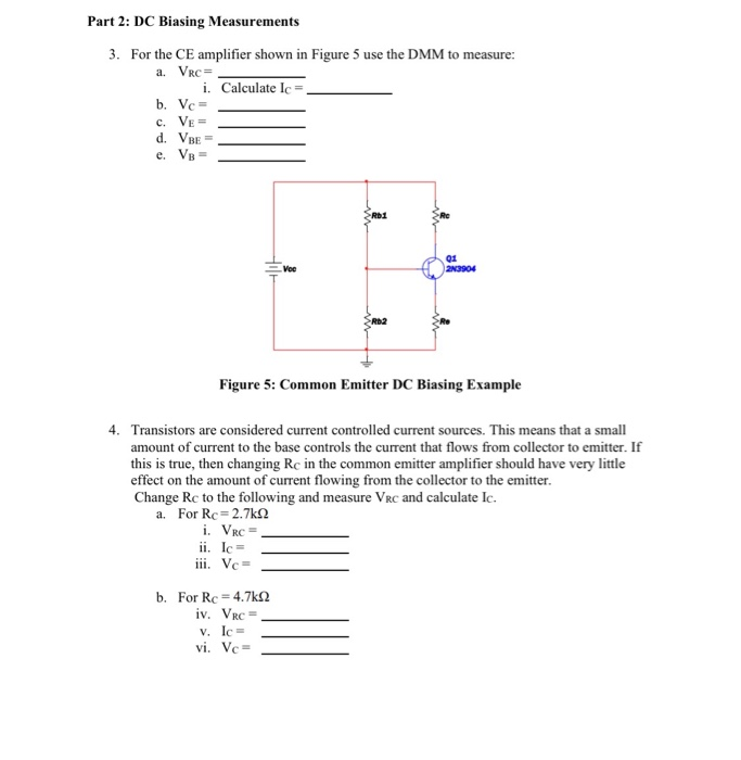 Solved Part 2: DC Biasing Measurements 3. For the CE | Chegg.com