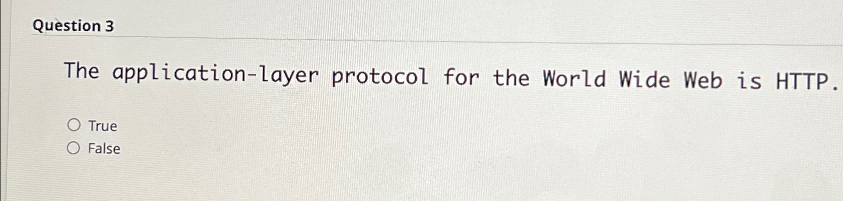 Solved Question 3The application-layer protocol for the | Chegg.com