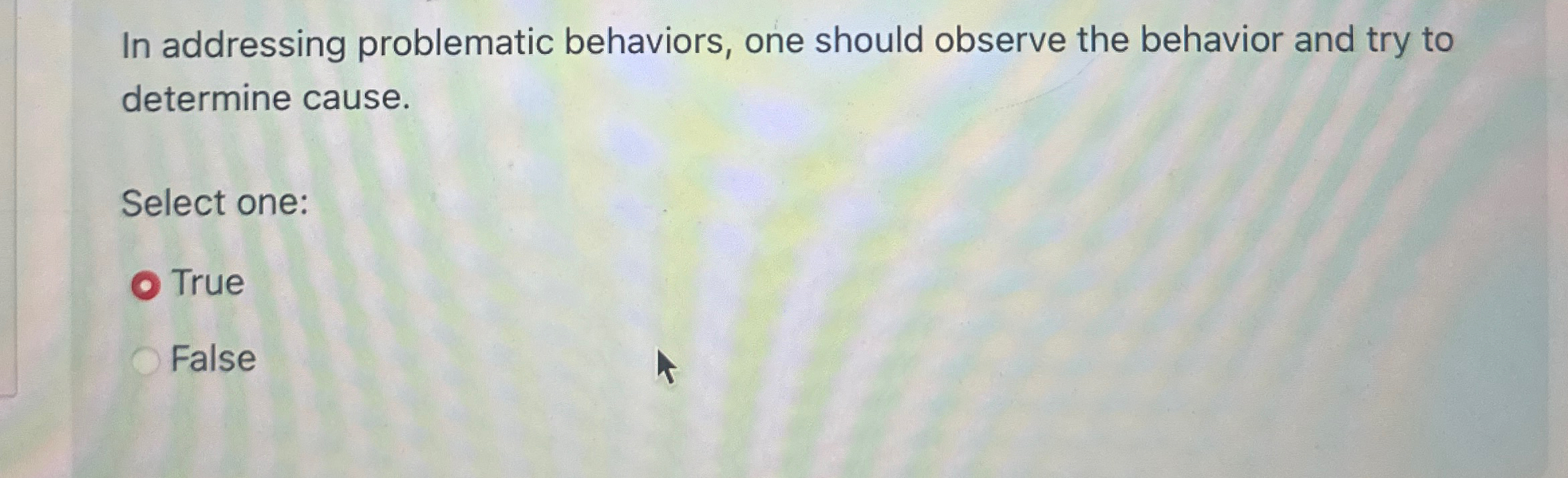 Solved In addressing problematic behaviors, one should | Chegg.com