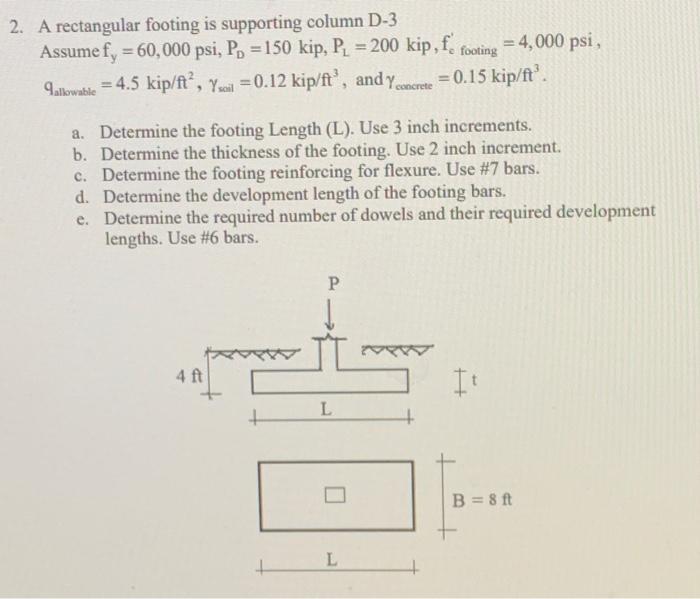 Solved A rectangular footing is supporting column D-3 Assume | Chegg.com