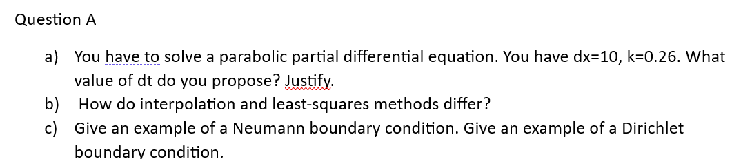 Solved Question Aa) ﻿You have to solve a parabolic partial | Chegg.com