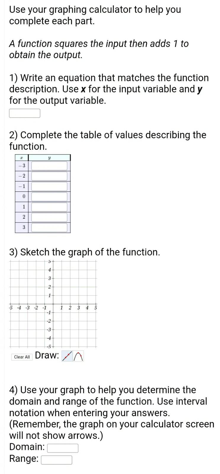 Solved Use your graphing calculator to help you complete | Chegg.com