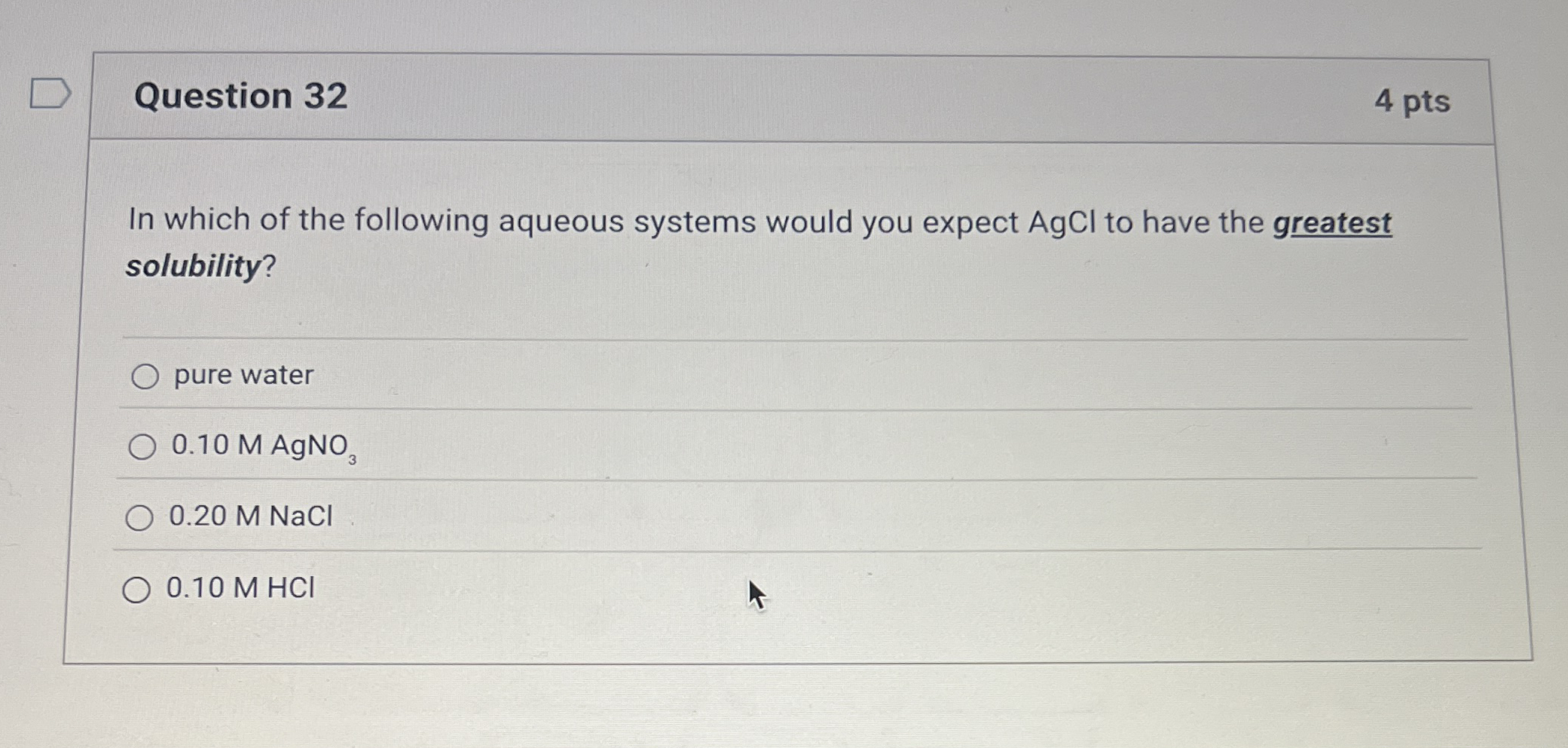 Solved Question 324 ﻿ptsIn which of the following aqueous | Chegg.com