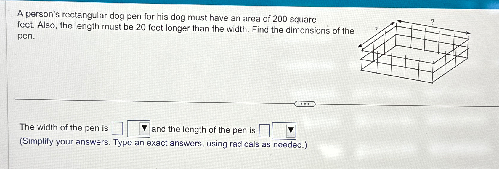 Solved A person's rectangular dog pen for his dog must have | Chegg.com