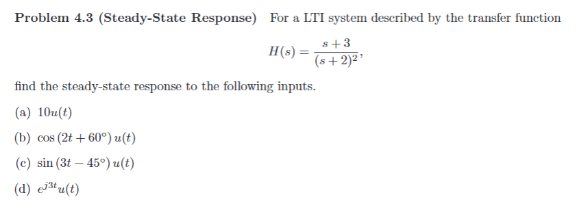 Solved Problem 4.3 (Steady-State Response) ﻿For a LTI system | Chegg.com