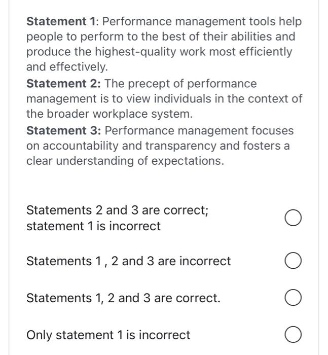 Solved Statement 1: Performance management tools help people | Chegg.com