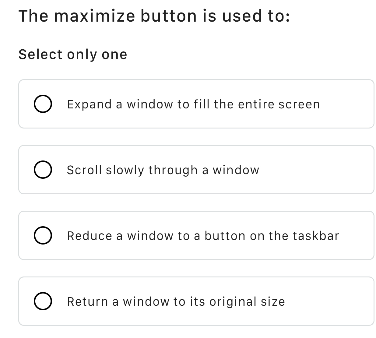 Solved The maximize button is used to:Select only oneExpand | Chegg.com