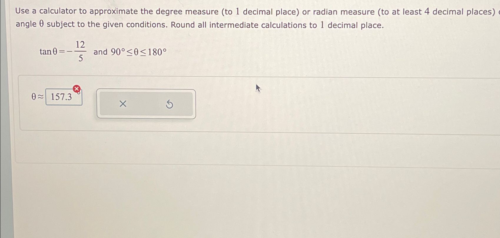 Solved Use a calculator to approximate the degree measure | Chegg.com