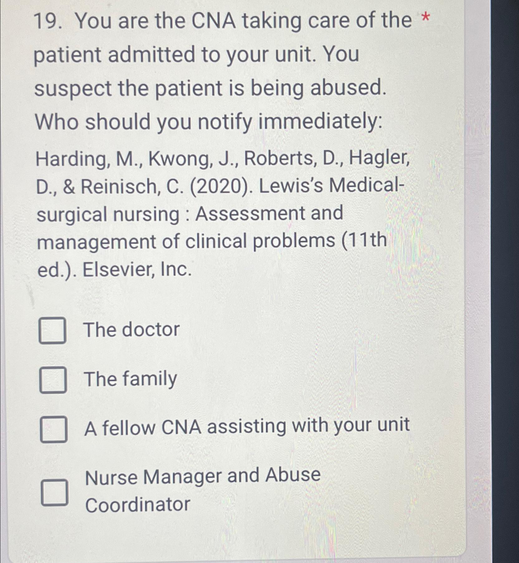 Solved You are the CNA taking care of the * ﻿patient | Chegg.com