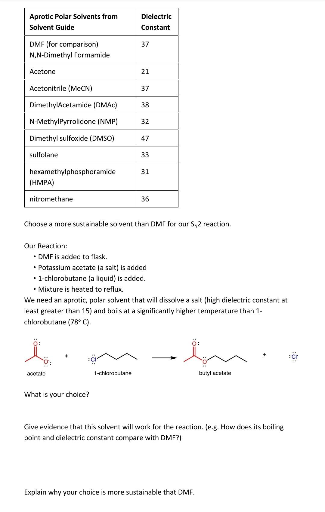 Solved Choose a more sustainable solvent than DMF for our | Chegg.com