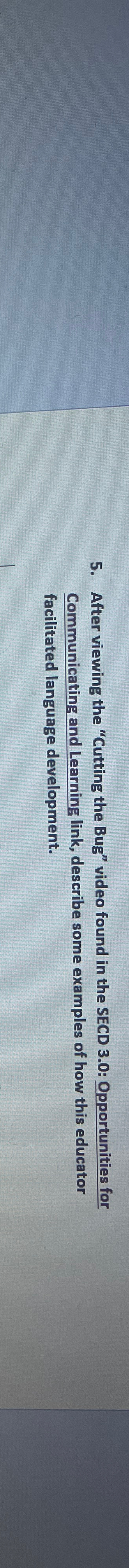 Solved After viewing the "Cutting the Bug" video found in | Chegg.com