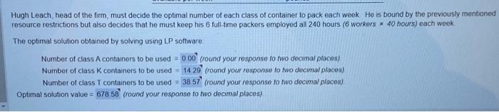 Solved Hugh Leach, head of the firm, must decide the optimai | Chegg.com