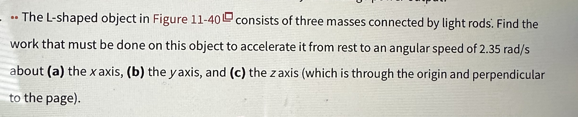 The L-shaped object in Figure 11-40 ﻿consists of | Chegg.com