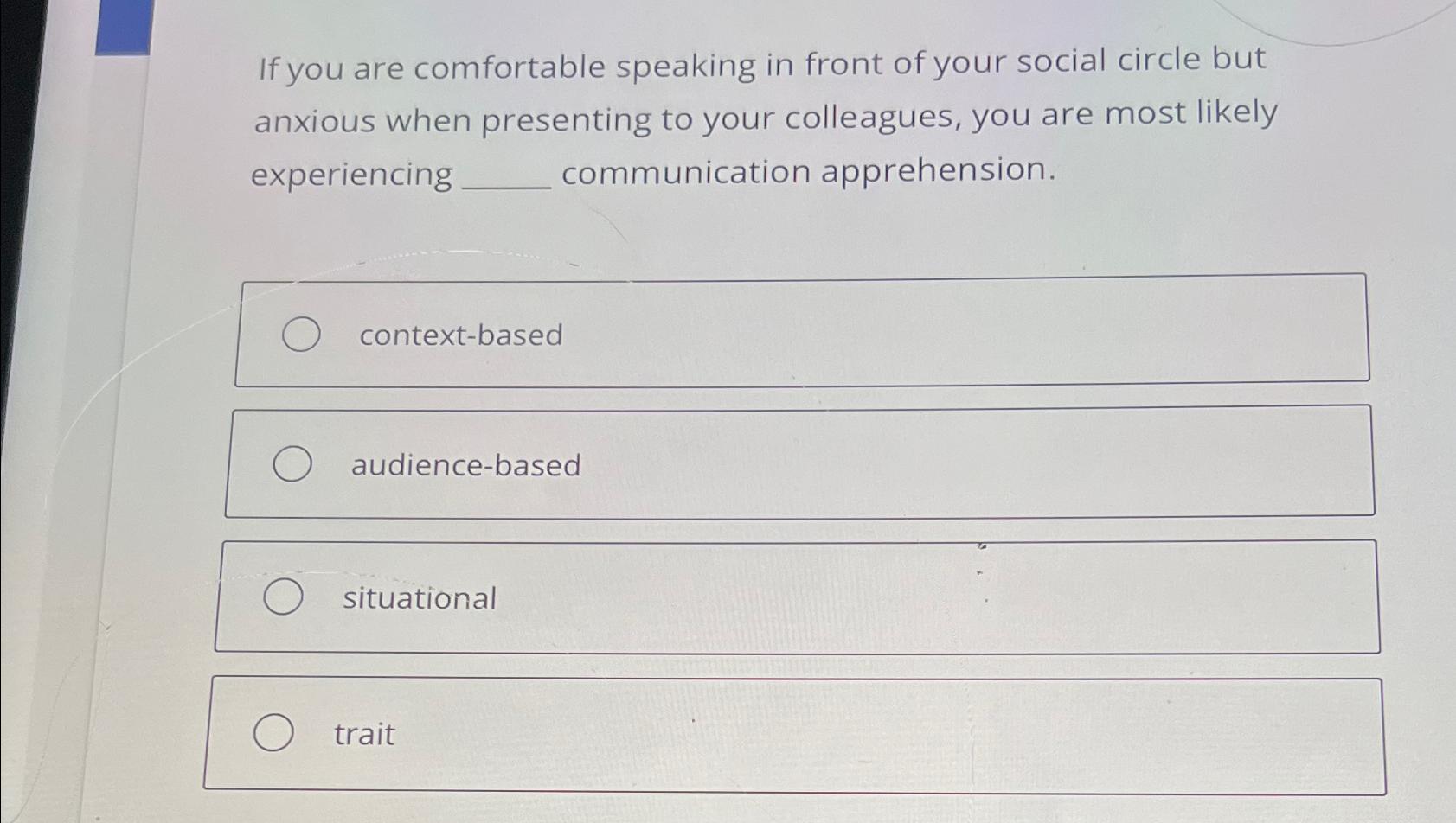 Solved If you are comfortable speaking in front of your | Chegg.com
