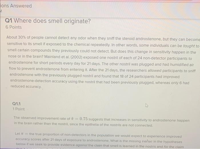 Solved Q1 Where does smell originate? 6 Points About 30% of | Chegg.com