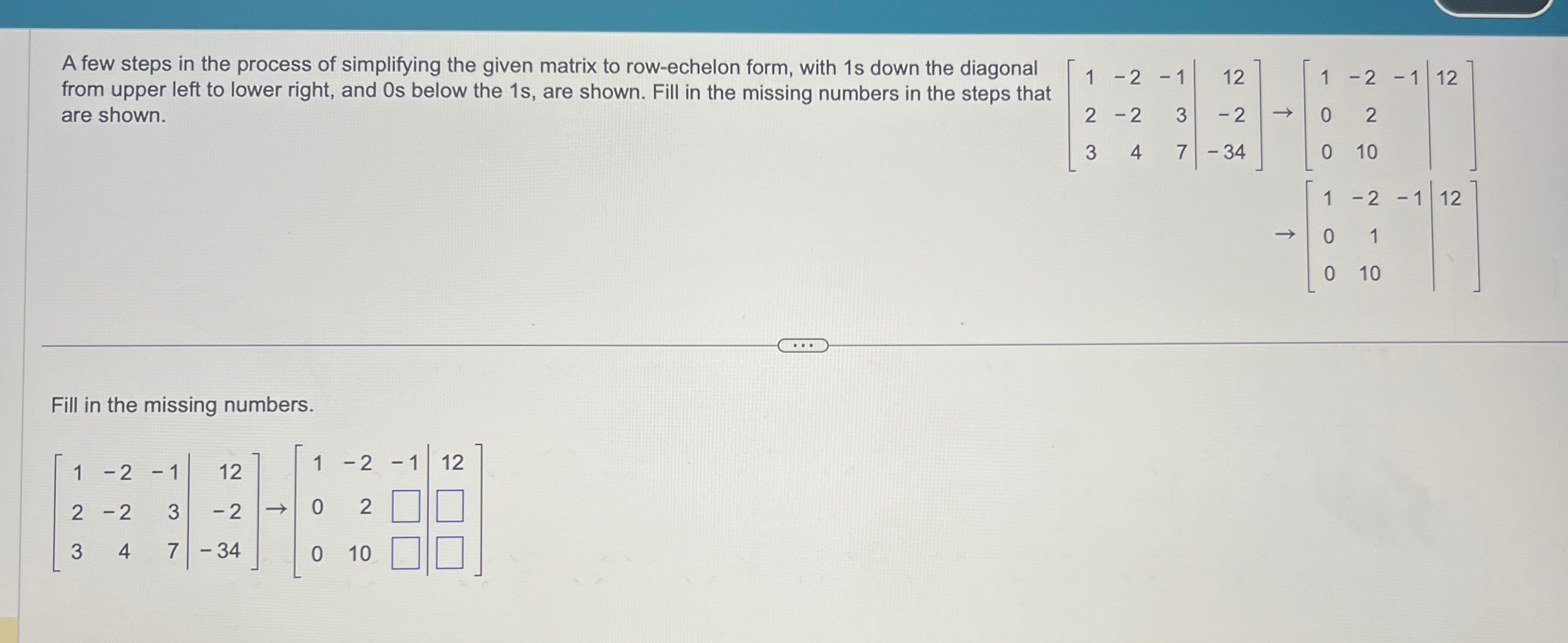 Solved A few steps in the process of simplifying the given | Chegg.com
