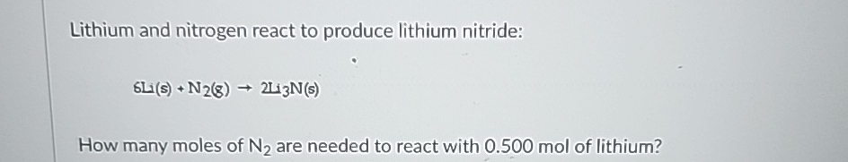 Solved Lithium and nitrogen react to produce lithium | Chegg.com